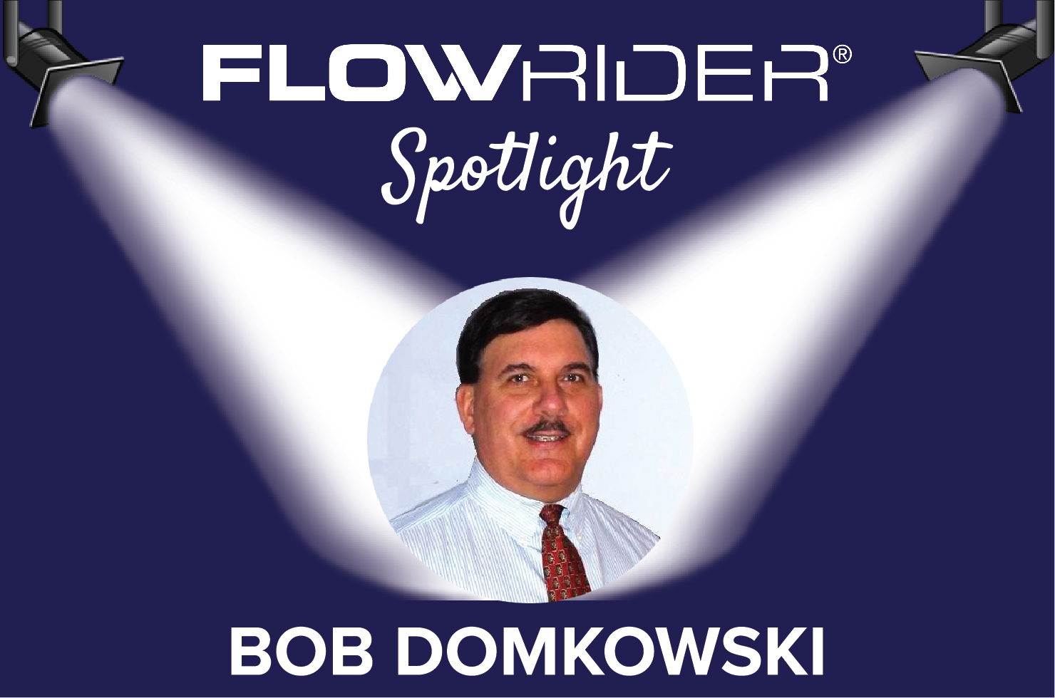 Bob Domkowski, Sales and Service – Xylem (Flygt) - FlowRider® Official ...