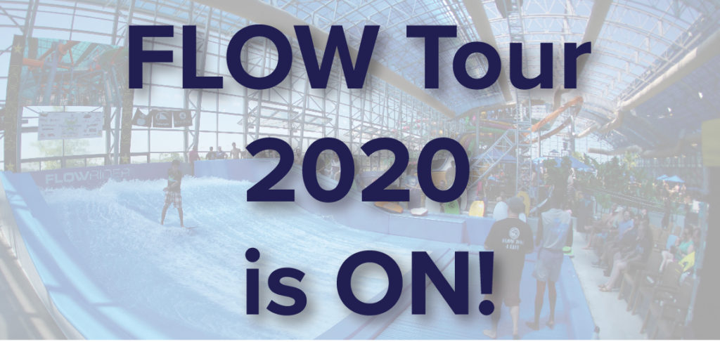 FlowRider & WhiteWater West Present the 2020 FLOW Tour Series ...