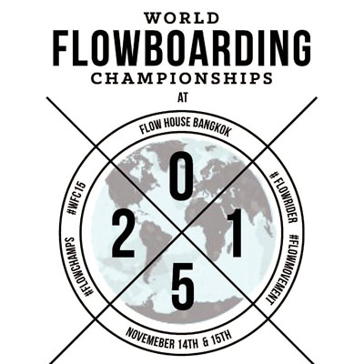 Flow House Bangkok to Host World FlowBoarding Championships 2015 ...